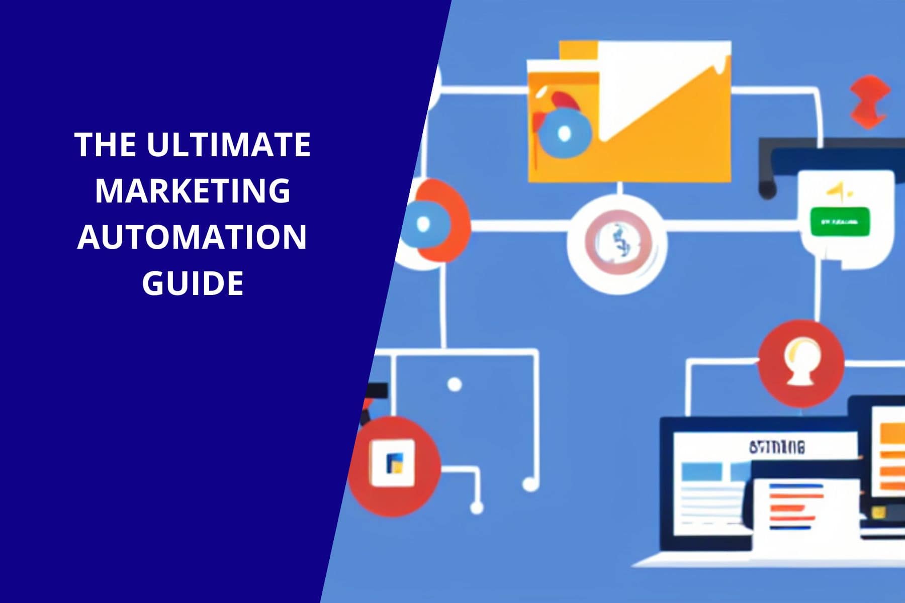 The Ultimate Marketing Automation Guide | Upperscore The Ultimate Marketing Automation Guide | Upperscore